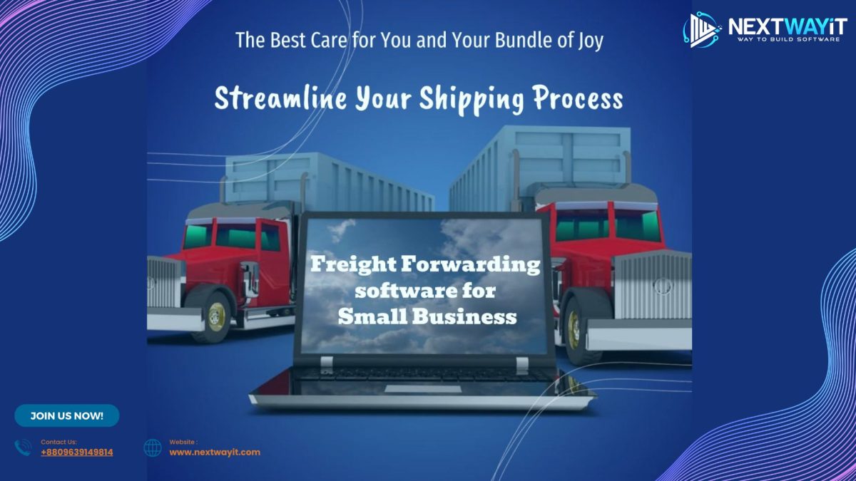 Freight Forwarding Software for Small Business - Nextway IT