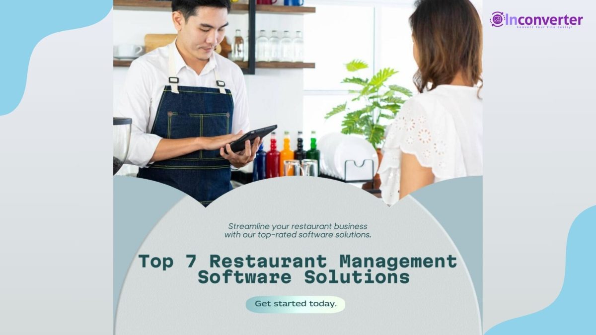 Top 7 Restaurant Management Software Solutions - Nextway IT